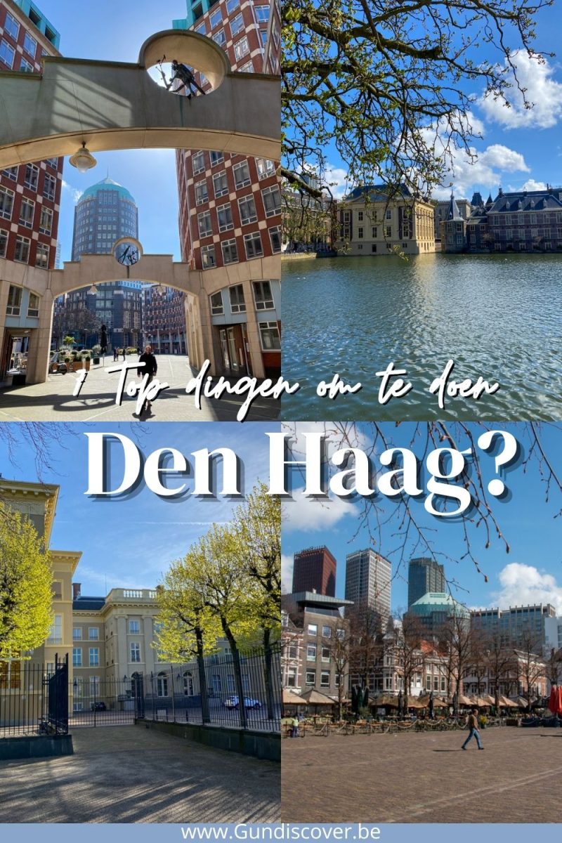 7 top dingen om te doen in Den Haag - GunDisCover